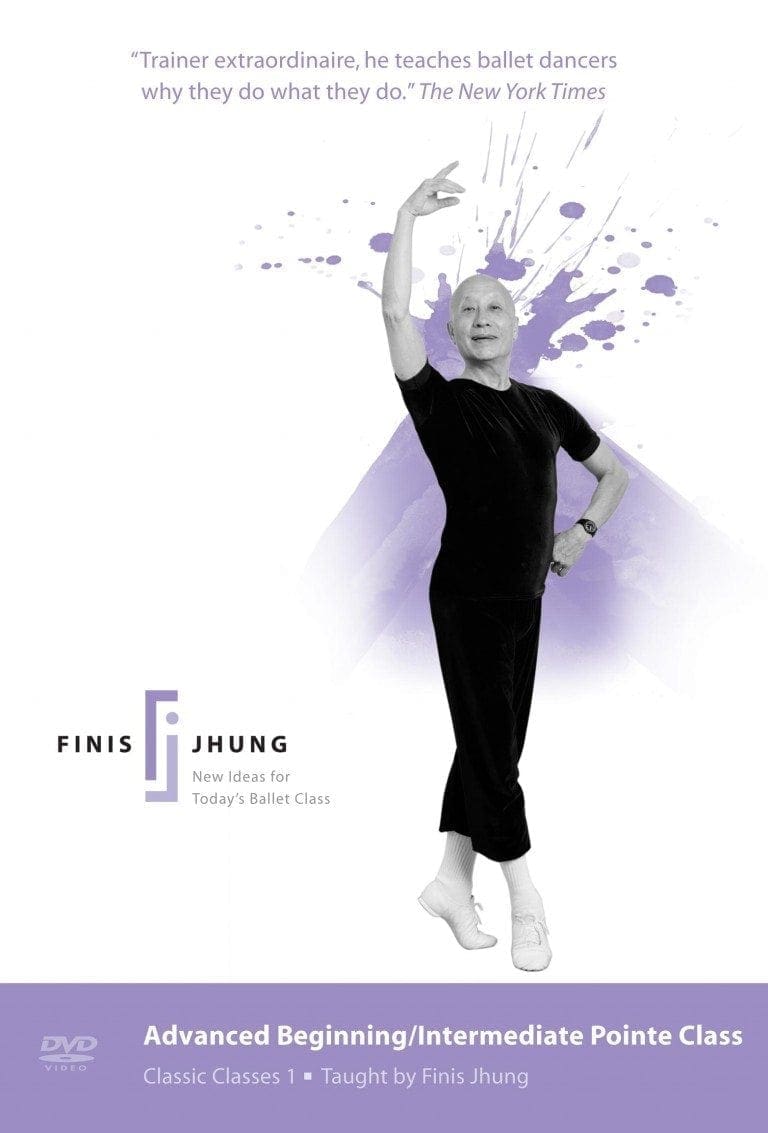 The Art of Pointework Level 3 (2001) – Finis Jhung :: Ballet Dynamics, Inc